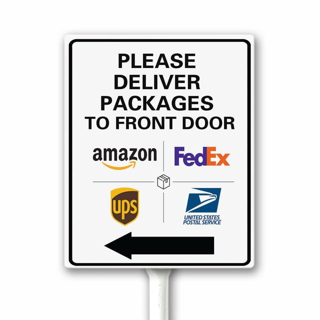 Delivery Signs for Packages Please Deliver All Packages to Front Door ...