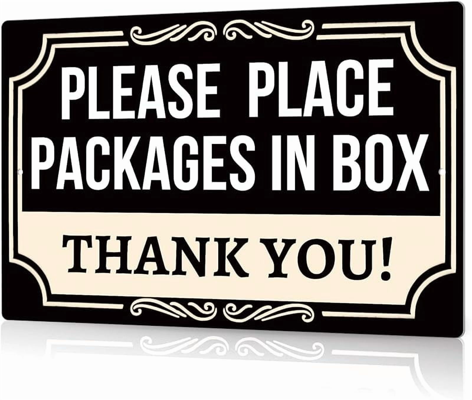 Delivery Signs For Packages Please Place Packages In Box Tin Signs ...