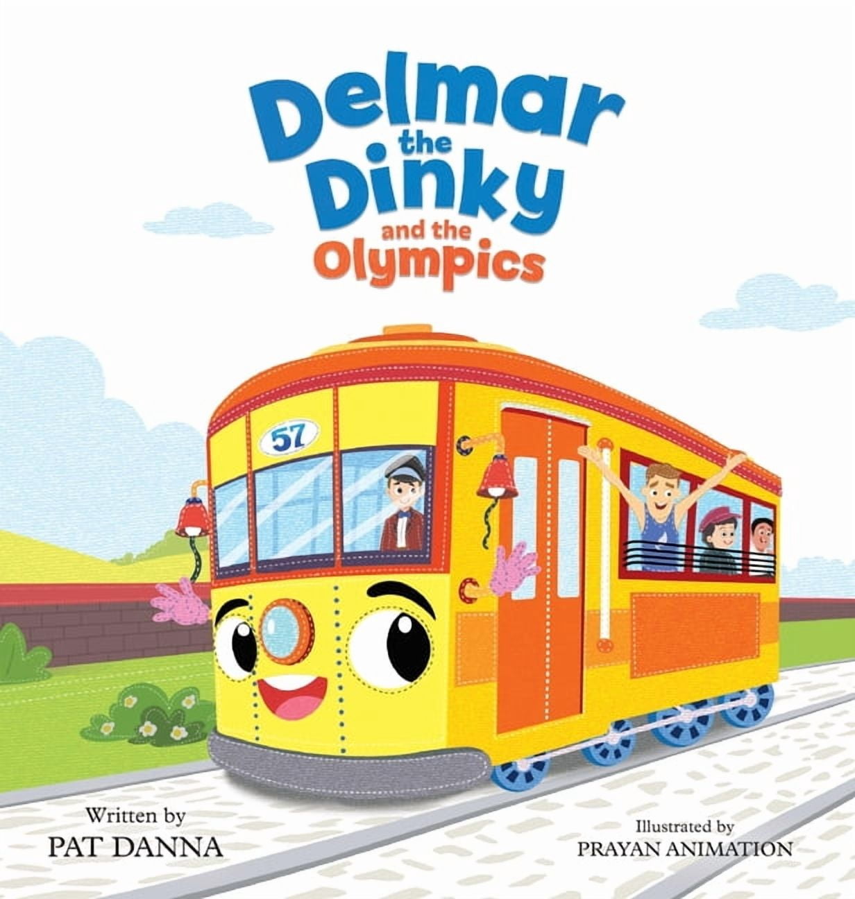 Delmar the Dinky Delmar the Dinky and the Olympics -The Adventures of a ...