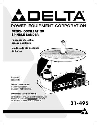 Instruction Manual ONLY for Delta 31-495 Bench Oscillating Spindle ...