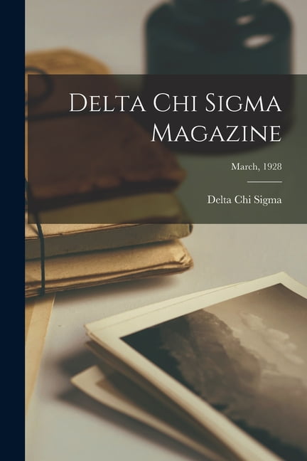 Delta Chi Sigma Magazine; March, 1928, (Paperback) - Walmart Business ...