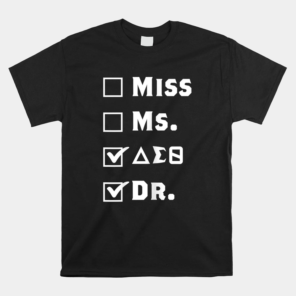 Delta Doctor Physician Sorority Sigma Sisterhood Theta Shirt - Walmart.com