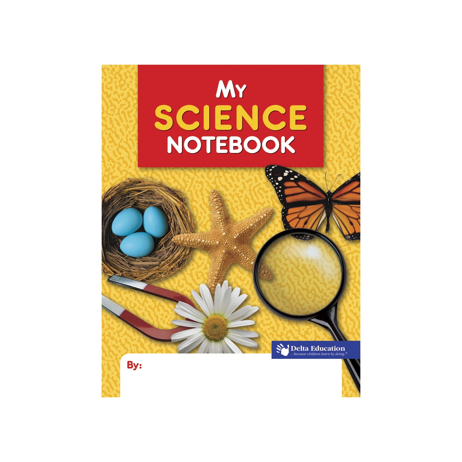 Delta Education My Science Notebook, Grades PreK through 2, 7 x 9 ...