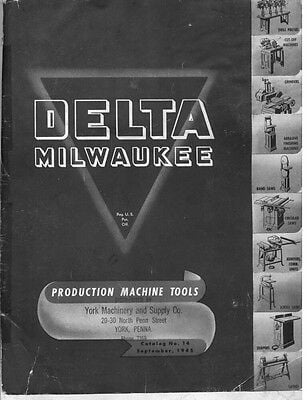 Delta Rockwell Milwaukee Production Machine Tools, 1945 Instructions ...