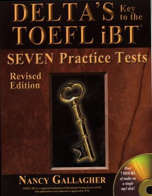 Pre-Owned Delta's Key to the TOEFL Ibt(r) Seven Practice Tests ...