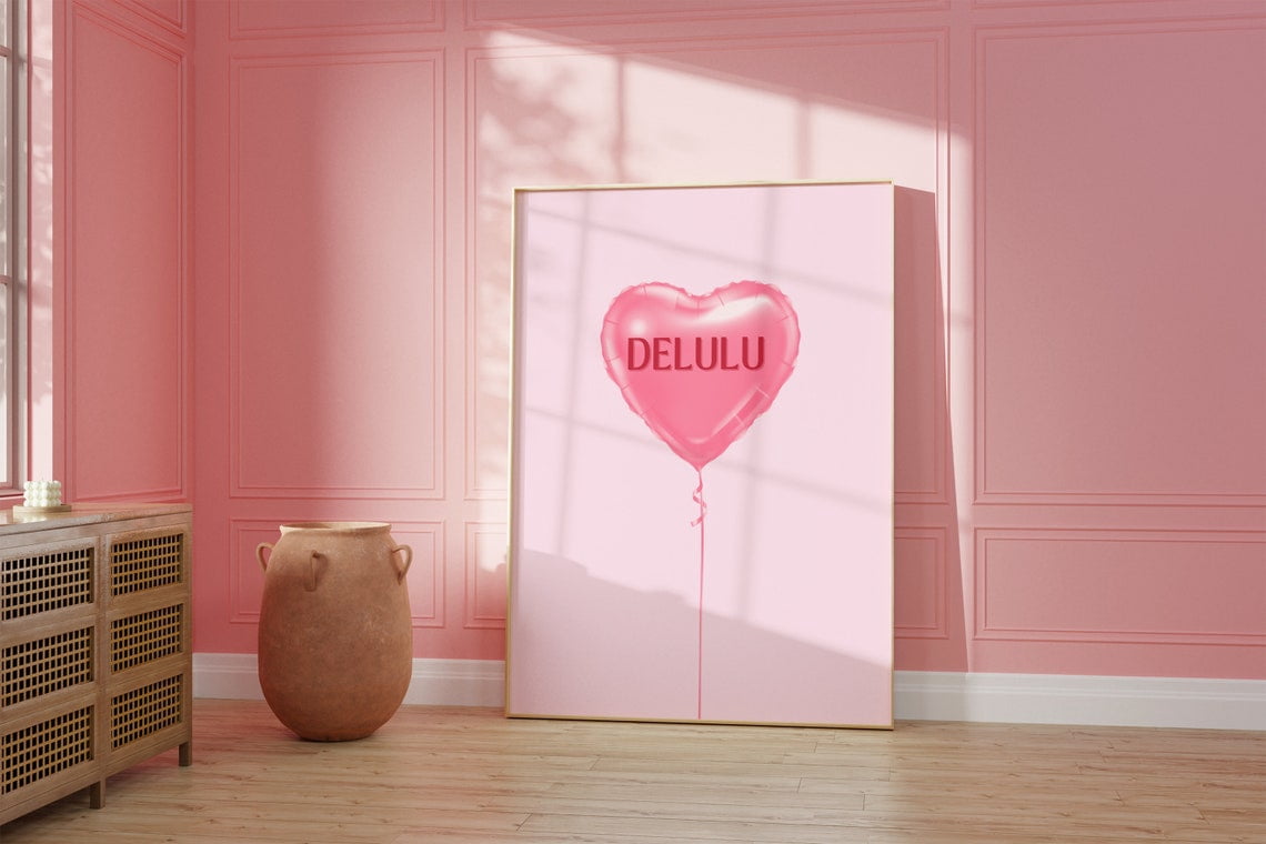 Delulu, Delusional, Delulu Land Balloon Coquette Print Trendy Wall Art ...