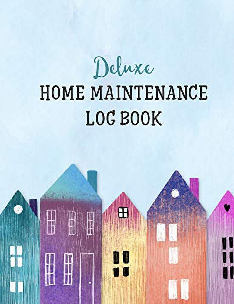 Pre-Owned Deluxe Home Maintenance Log Book: Organize, Schedule, Journal ...