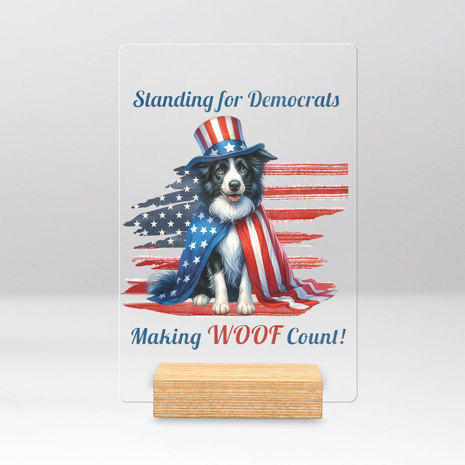 Democratic Border Collie Making Woof Count Election 2024 Acrylic Plaque ...
