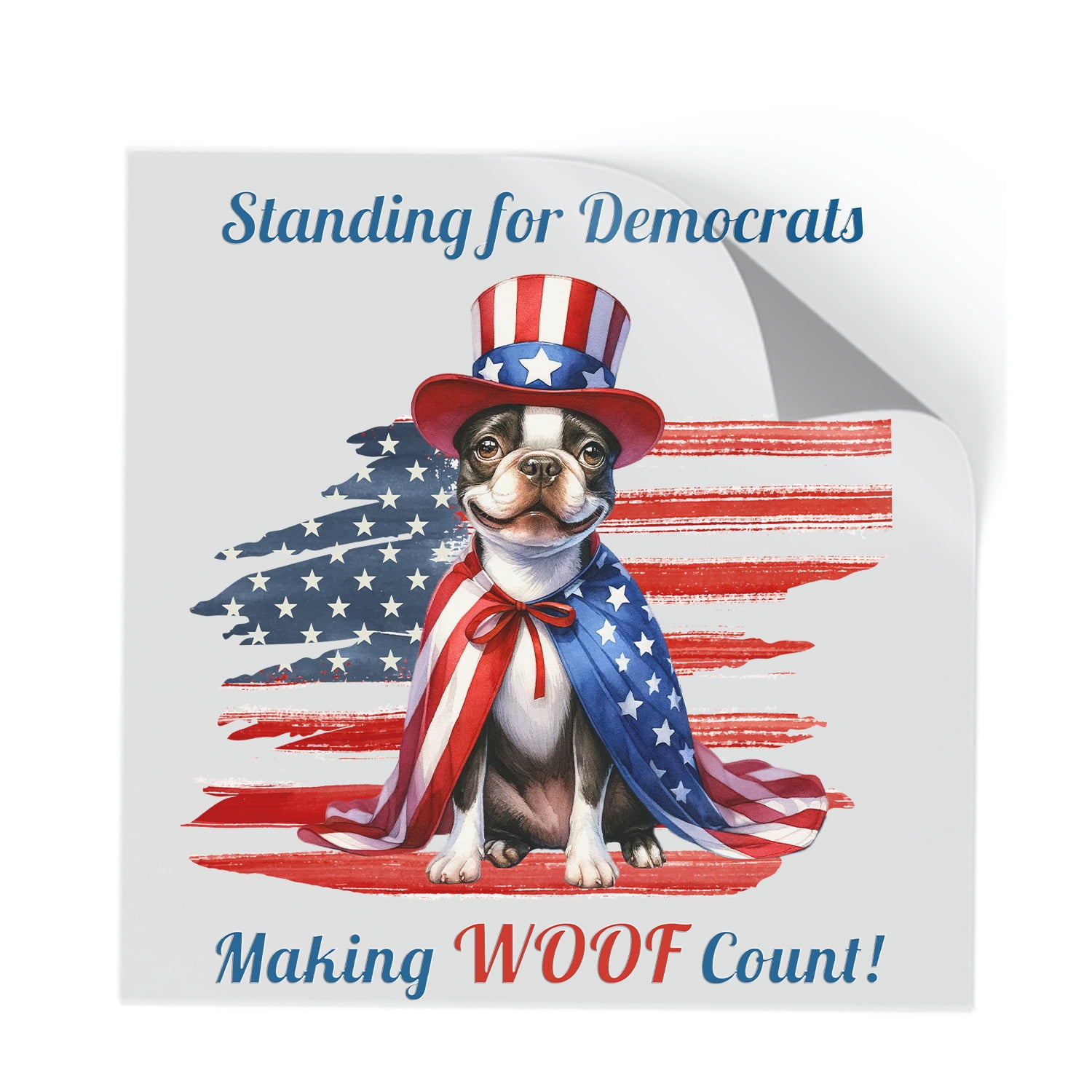 Democratic Boston Terrier Making Woof Count Election 2024 Cutout ...