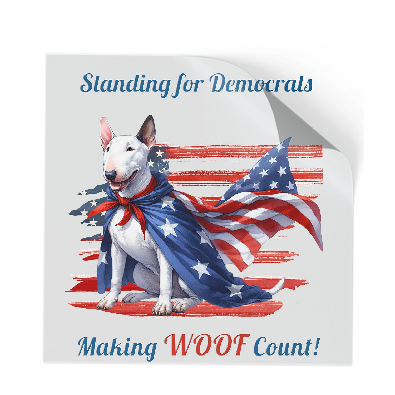 Democratic Bull Terrier Making Woof Count Election 2024 Cutout Transfer ...