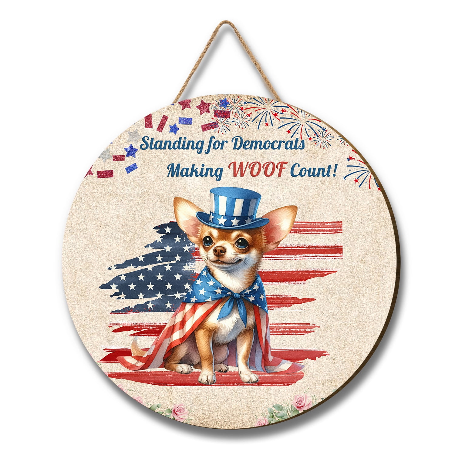 Democratic Chihuahua Making Woof Count Election 2024 Round Wood Sign ...