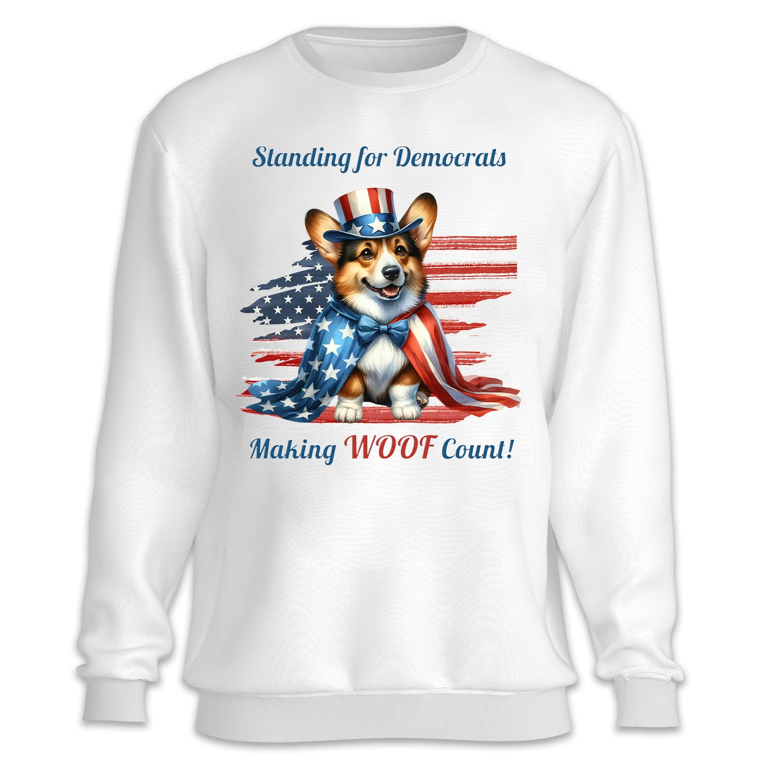 Democratic Corgi Making Woof Count Election 2024 Sweatshirt Unisex ...