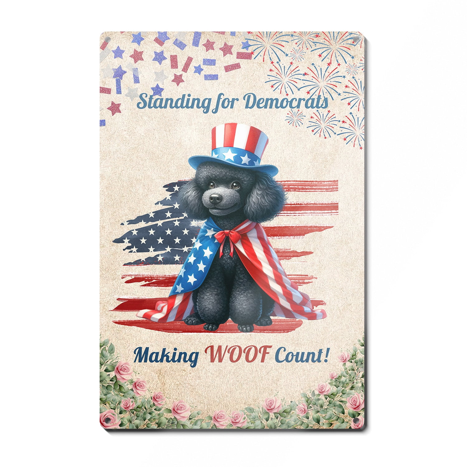 Democratic Poodle Making Woof Count Election 2024 Vertical Metal ...