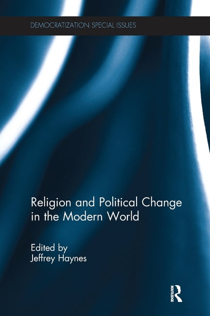 Democratization Special Issues Religion and Political Change in the ...