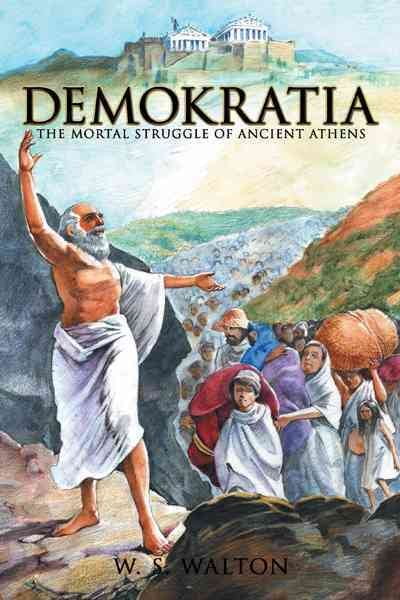 Pre-Owned Demokratia : The Mortal Struggle of Ancient Athens - Walmart.com