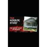 Demon House: The True Story of the Gary Haunting: A Terrifying Account ...
