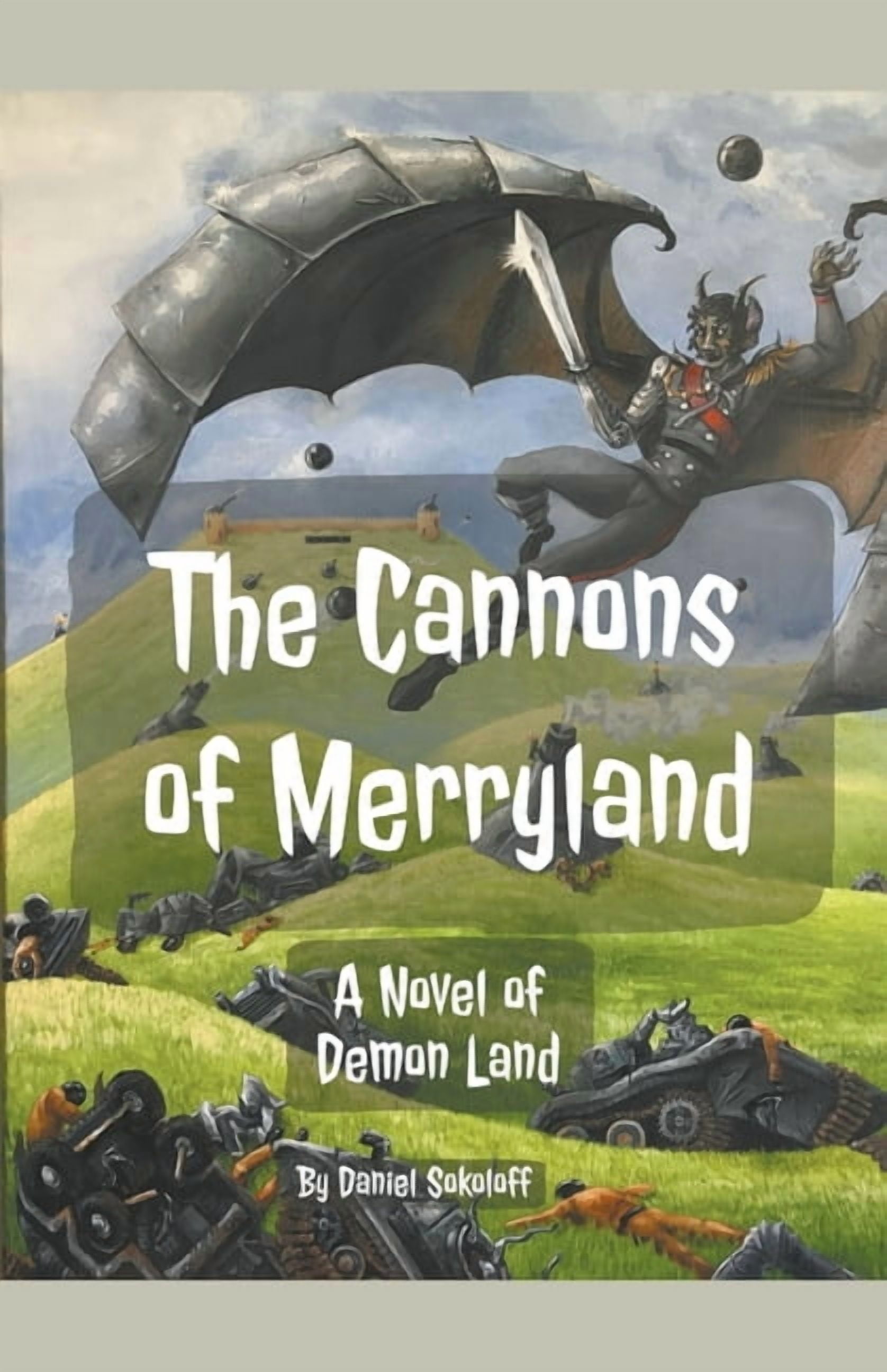 Demon Land The Cannons of Merryland, Book 2, (Paperback) - Walmart.com