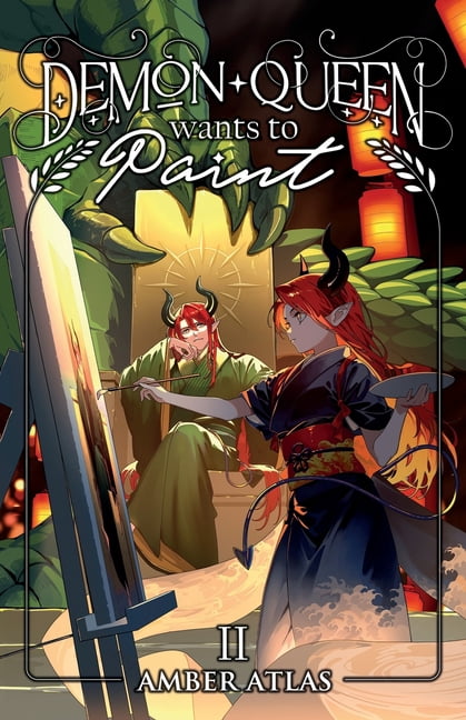 Demon Queen Wants to Paint Demon Queen Wants to Paint 2: A Cozy Isekai ...