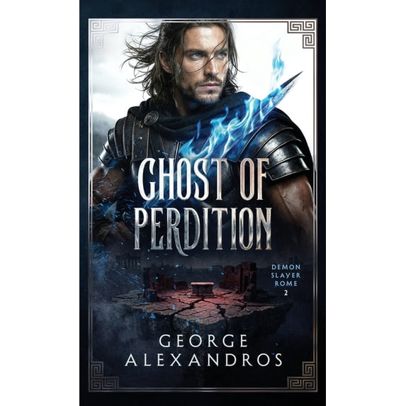 Demon Slayer Rome Ghost of Perdition, Book 2, (Paperback) - Walmart.com