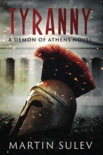 Pre-Owned Tyranny: A Demon of Athens Novel: 1 Paperback - Walmart.com