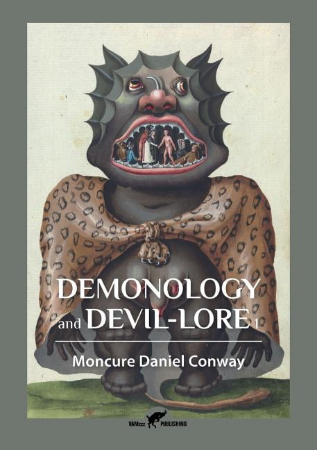 Demonology and Devil-Lore Demonology and Devil-Lore 1, Book 1 ...