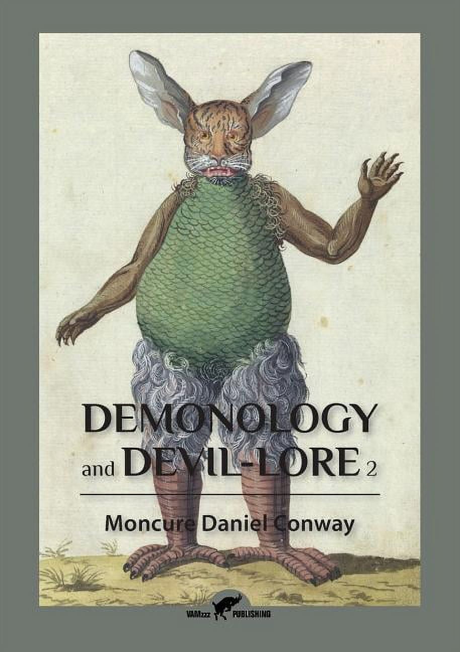 Demonology and Devil-Lore Demonology and Devil-Lore 2, Book 2 ...