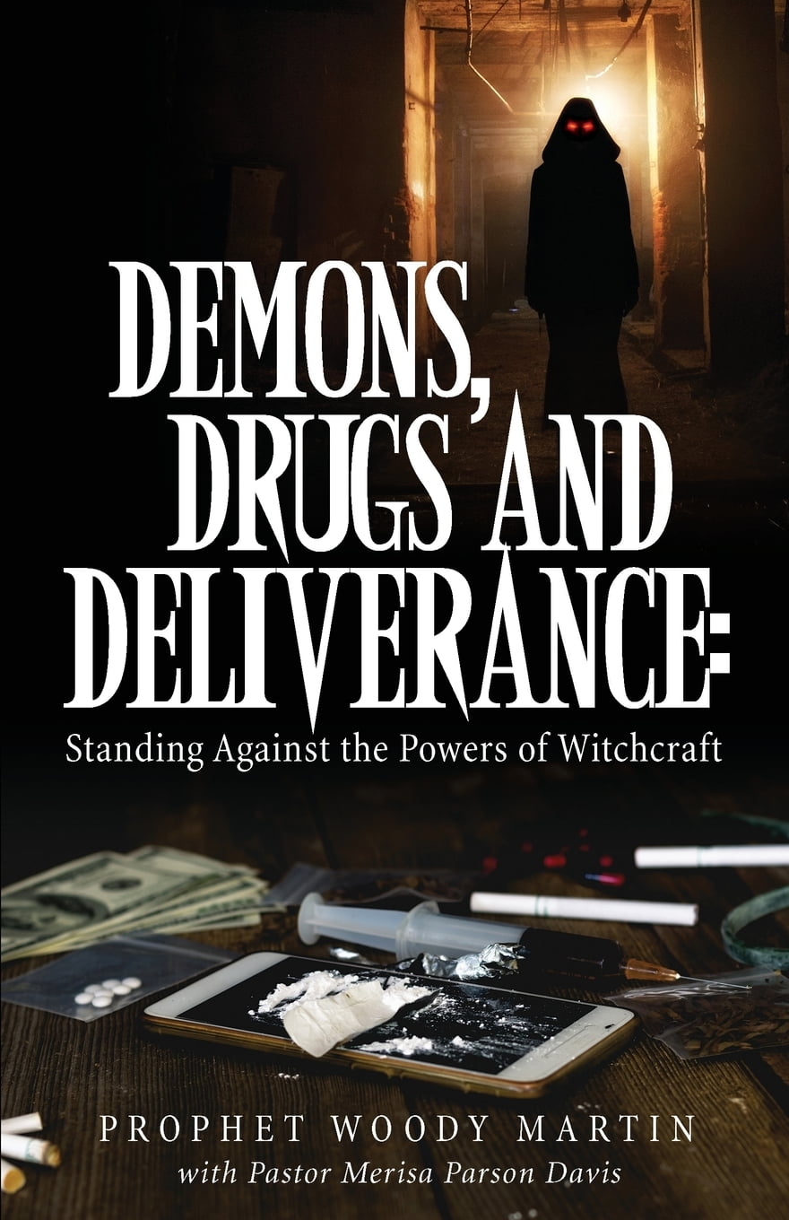 Demons, Drugs and Deliverance (Paperback) - Walmart.com