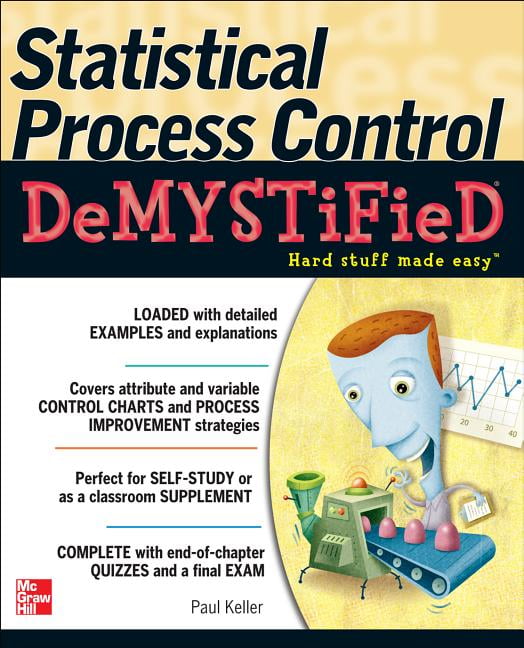 Statistical Process Control Demystified, (Paperback) - Walmart.com