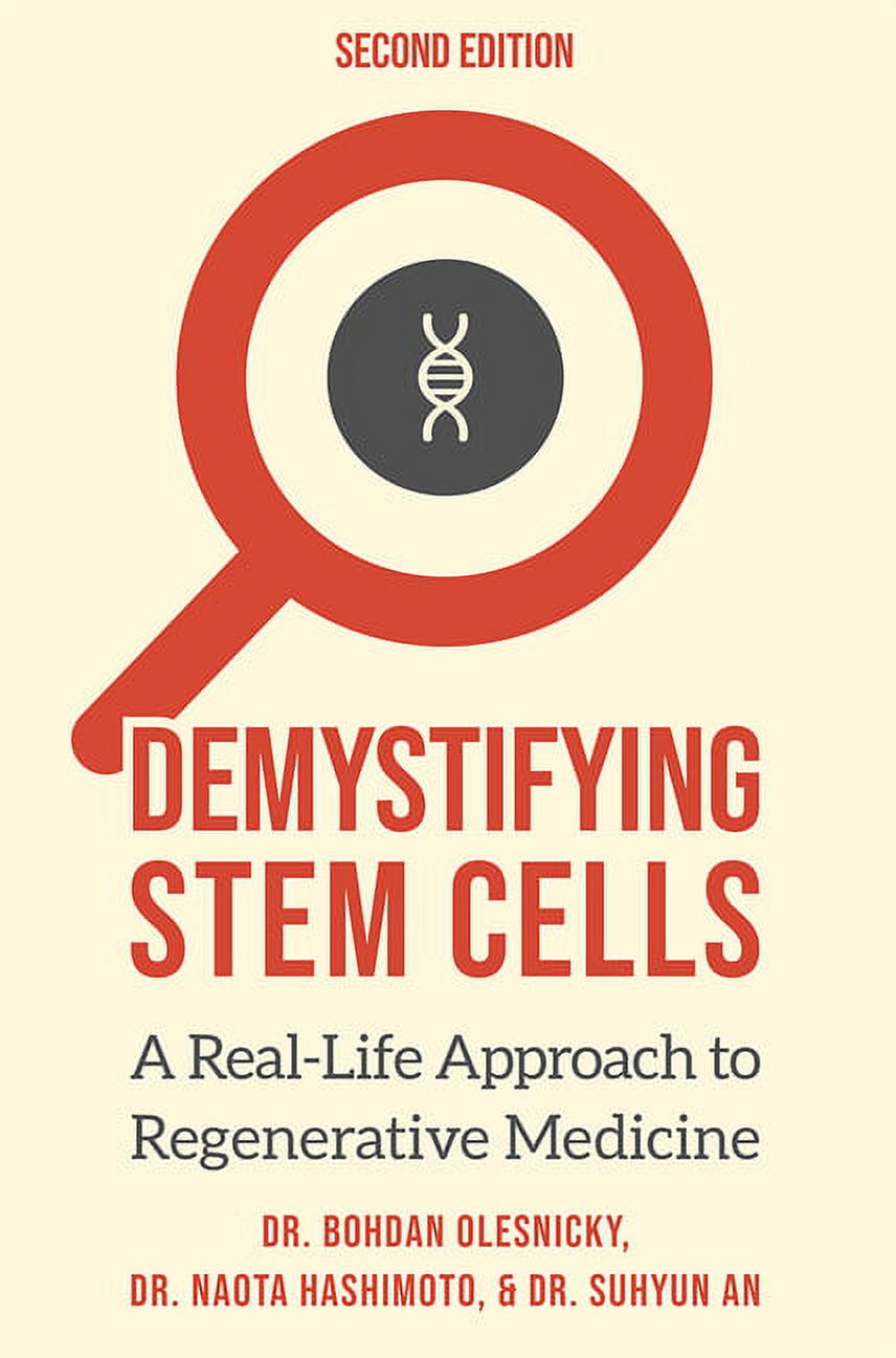 Demystifying Stem Cells : A Real-Life Approach to Regenerative Medicine (Hardcover) - Walmart.com