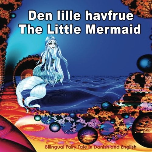 Pre-Owned Den lille havfrue. The Little Mermaid. Bilingual Fairy Tale ...