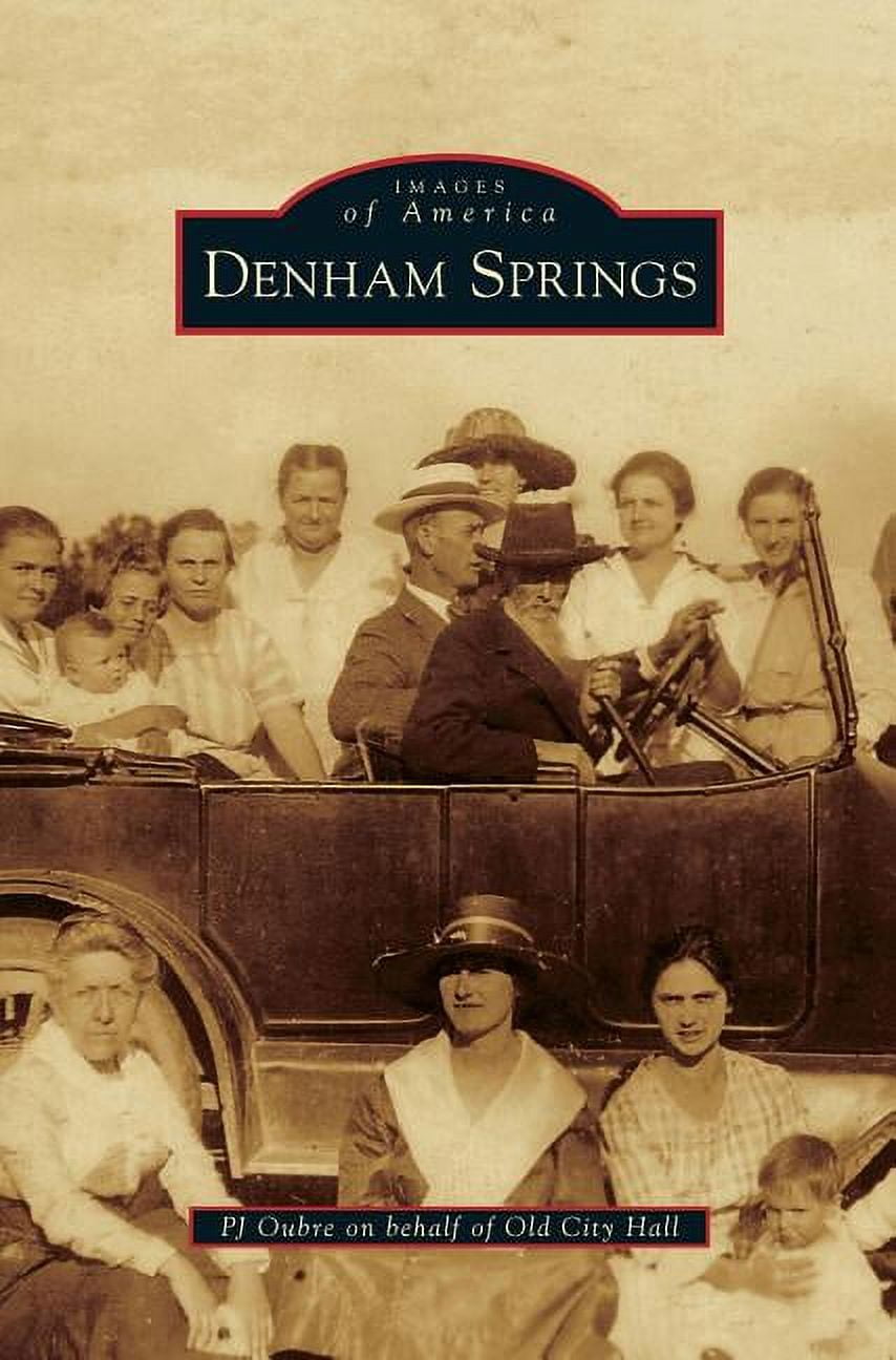 Denham Springs (Hardcover) - Walmart.com