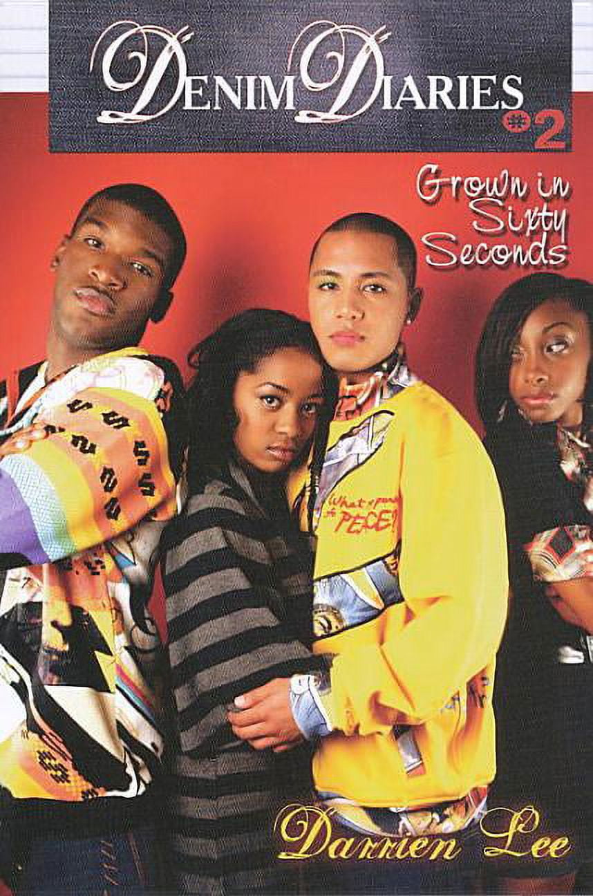 Denim Diaries: Denim Diaries 2: Grown in Sixty Seconds: Denim Diaries 2 ...