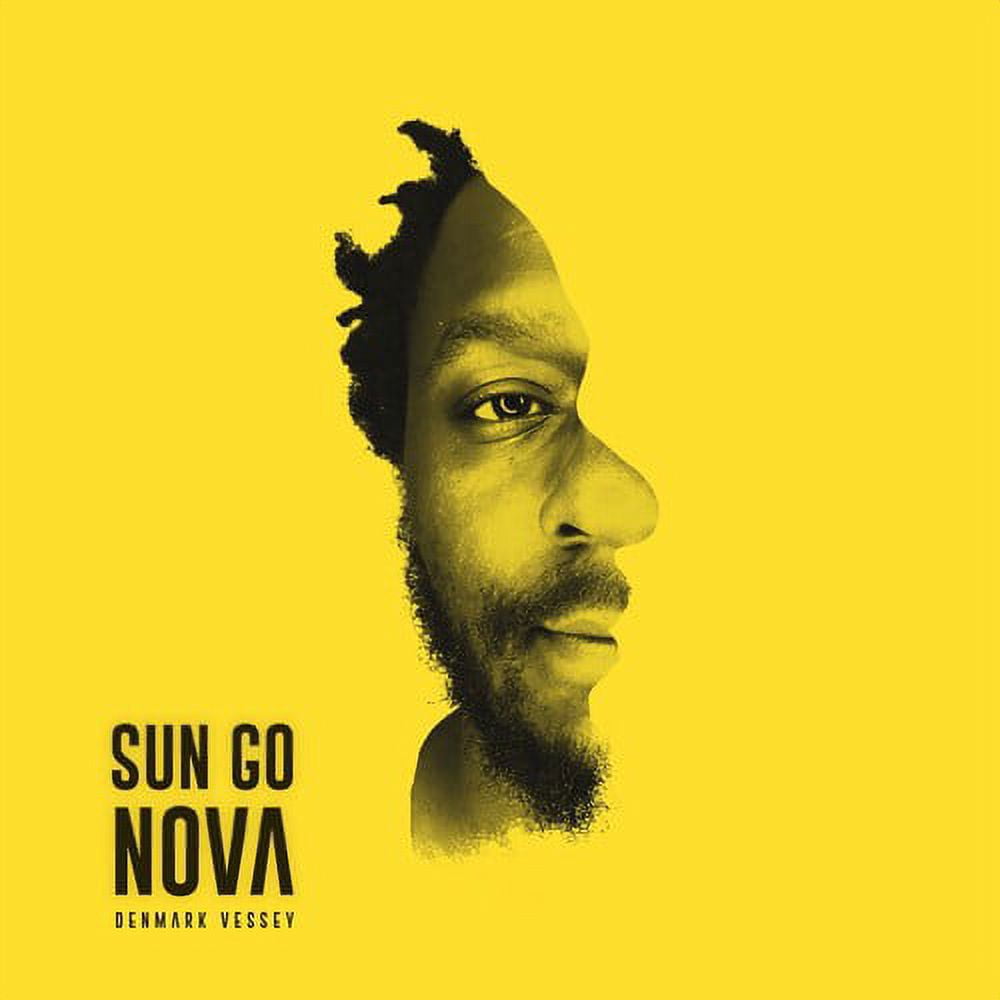 Denmark Vessey - Sun Go Nova - Music & Performance - Vinyl - Walmart.com
