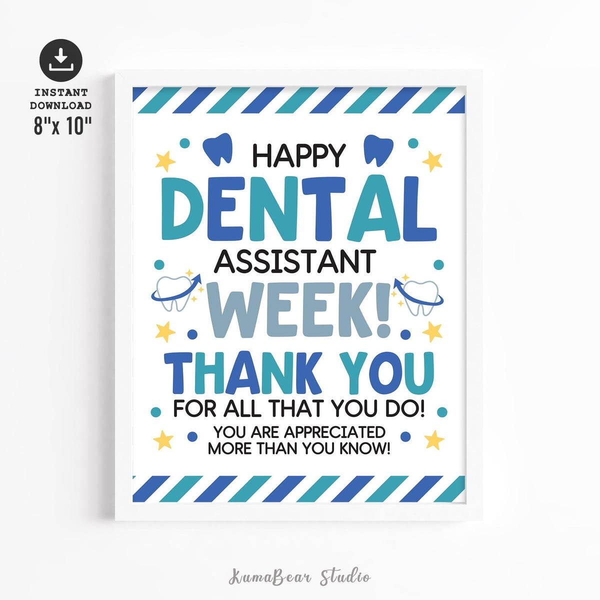 Dental Assistants Week Printable Sign, Dental Assistants Recognition ...