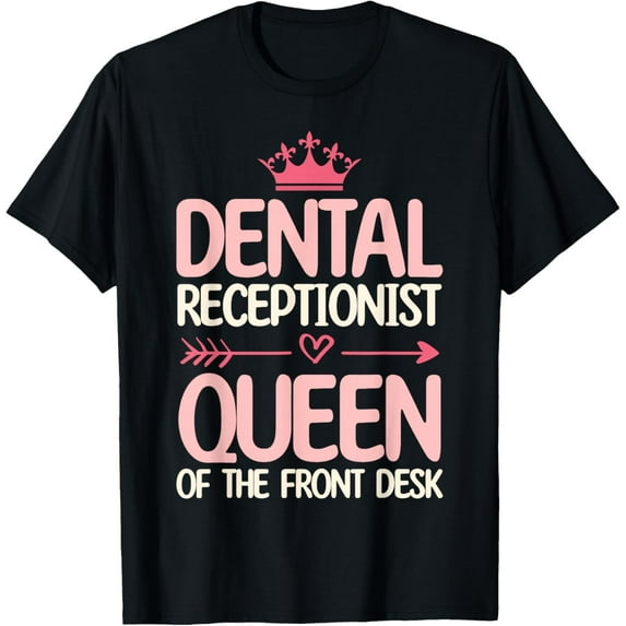 Dental Receptionist Queen of the Front Desk Pink Crown and Arrow Design ...