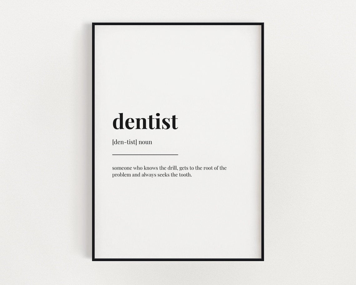 Dentist Definition Print, Wall Art Print, Dentist Print, Definition ...