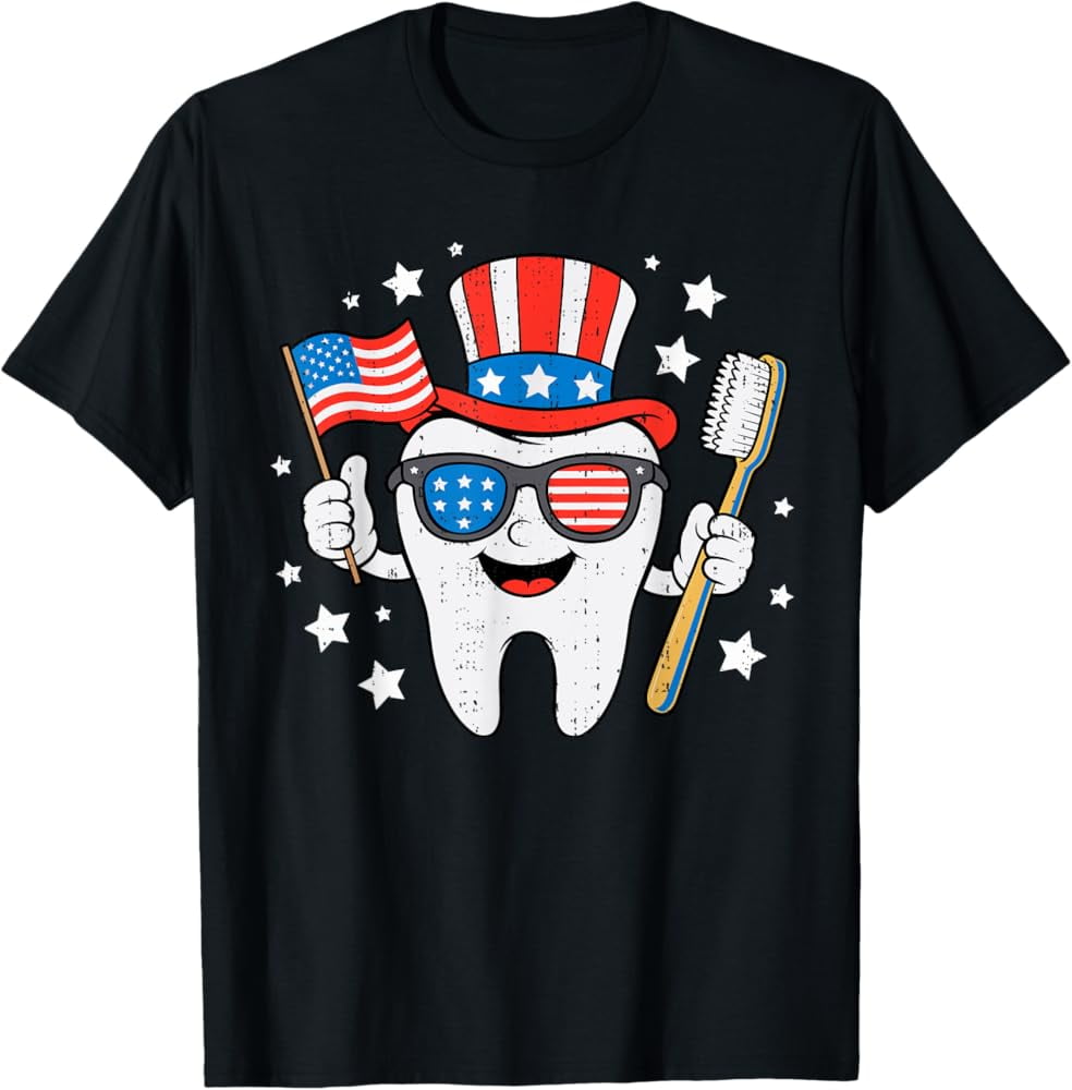Dentist Tooth Dental American Flag Funny 4Th Of July Fourth T-Shirt ...