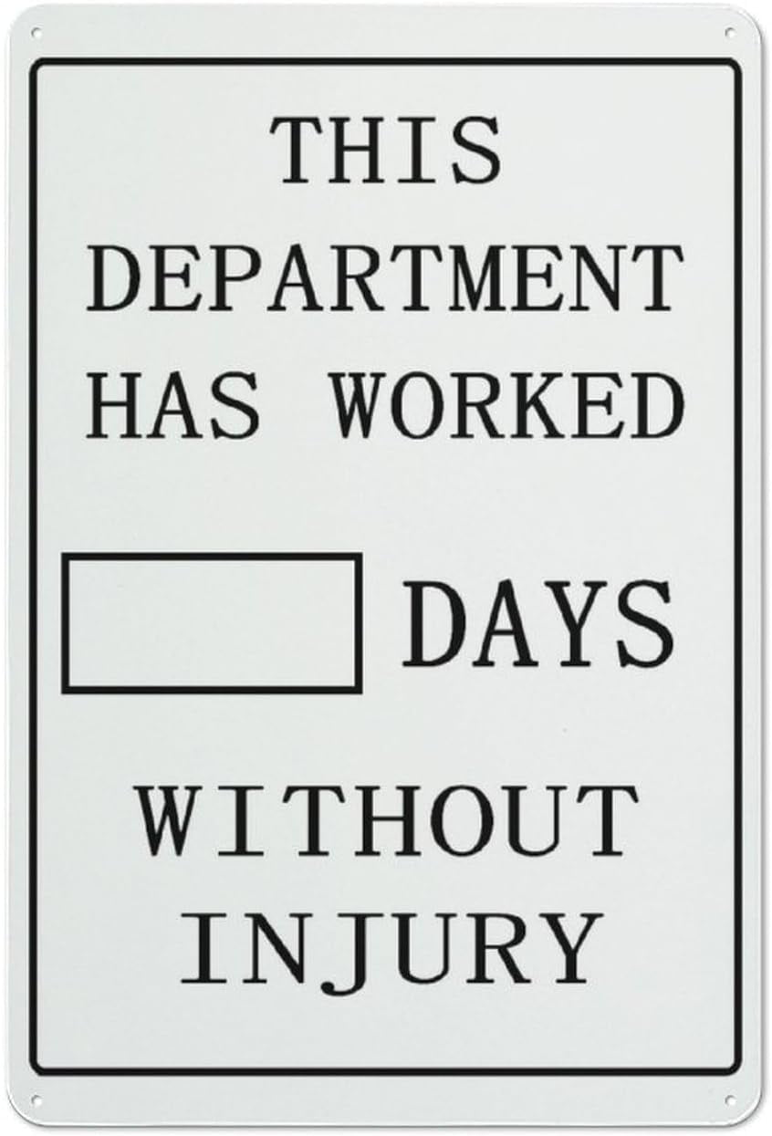 This Department Has Worked Days Without injury 12 X 8 Inches Aluminum ...