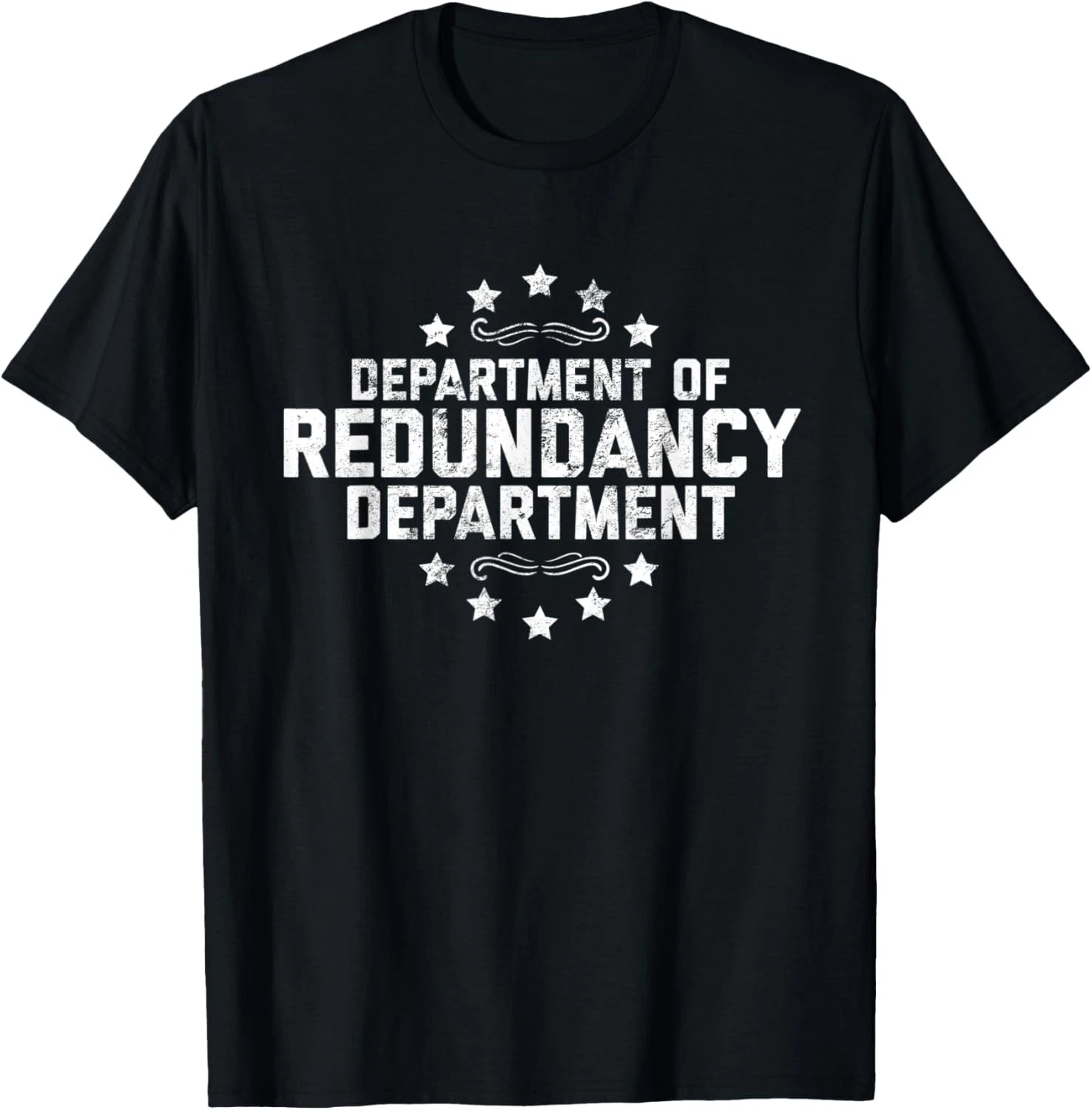 Department of Redundancy Department Office Humor Funny Gag Unisex T ...