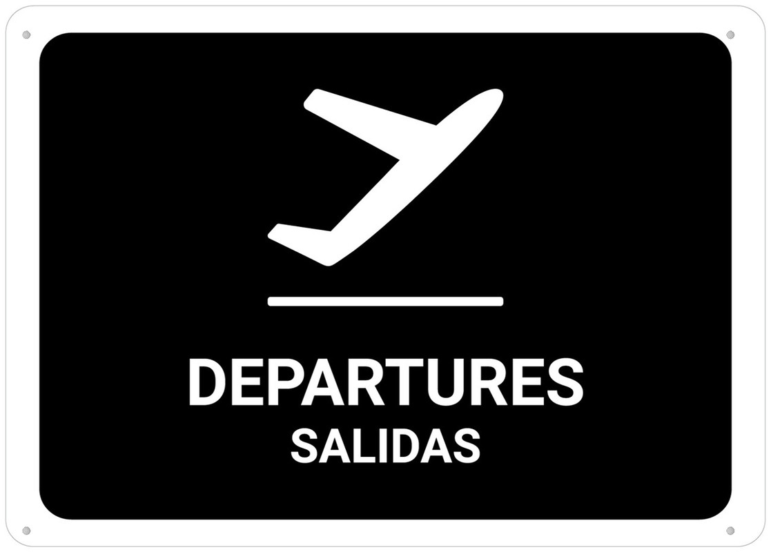 Departure Black Bilingual Spanish Sign 8X12 Inch Rust Free Aluminum ...