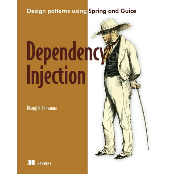 Dependency Injection : With Examples in Java, Ruby, and C# (Edition 1) (Paperback) - Walmart.com