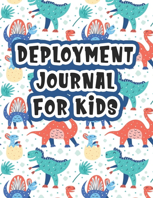 Deployment Journal For Kids: Alphabet Letter Tracing Handwriting ...