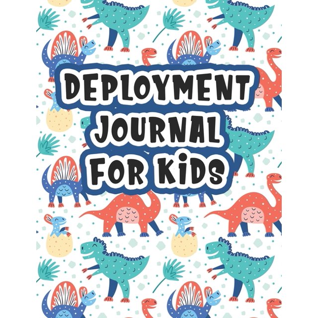 Deployment Journal For Kids: Alphabet Letter Tracing Handwriting ...