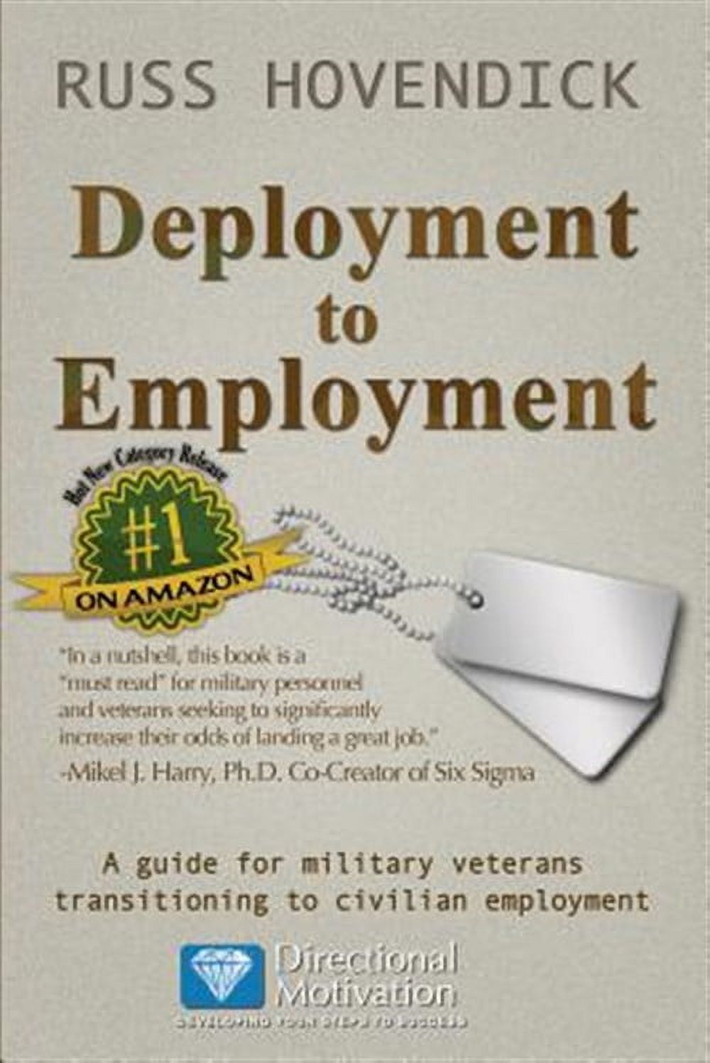 Deployment to Employment: A Guide for Military Veterans Transitioning ...