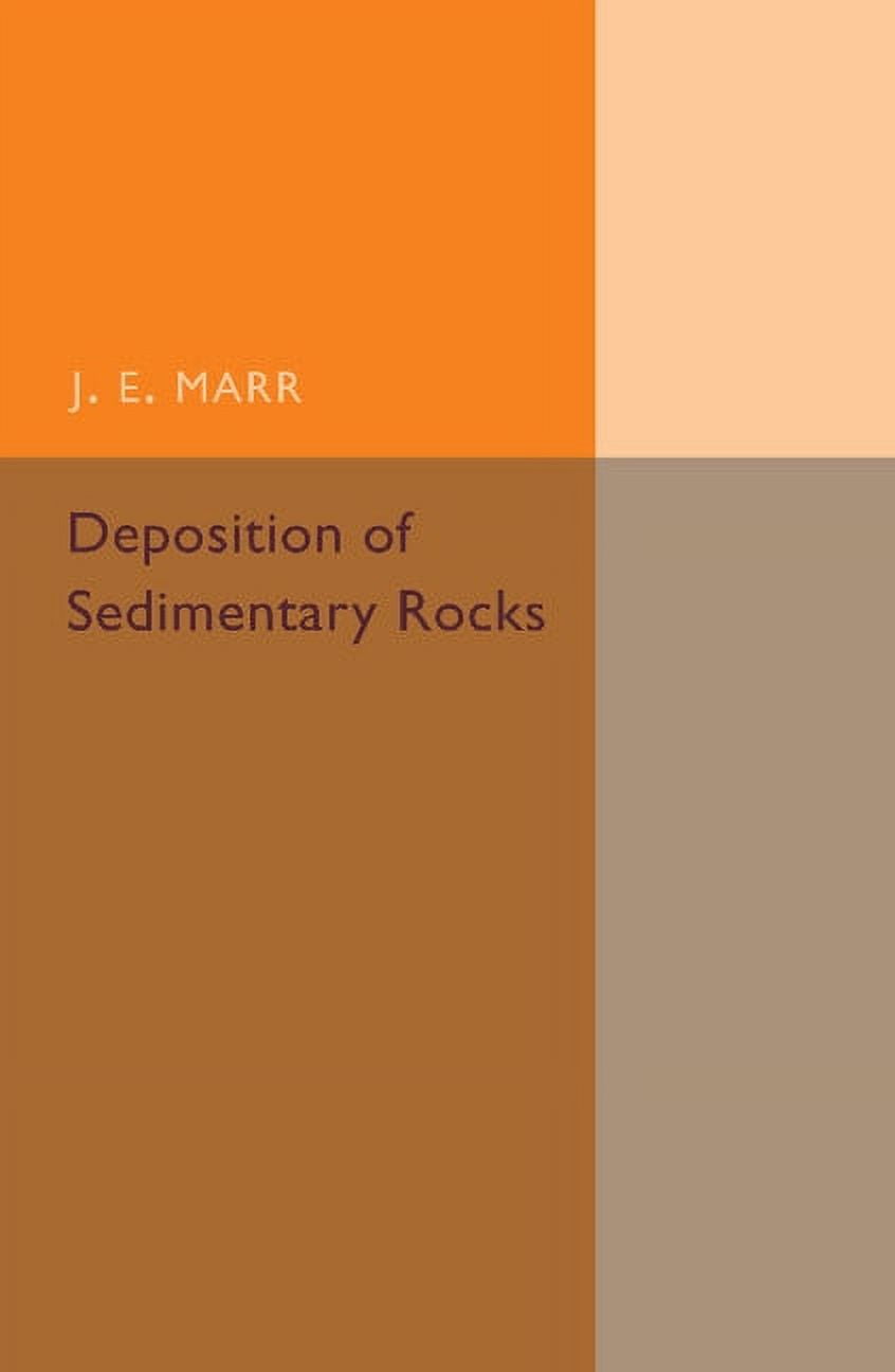 Deposition of the Sedimentary Rocks, (Paperback) - Walmart.com
