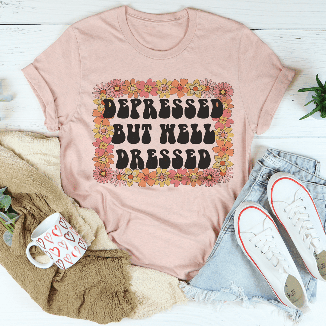 Depressed But Well Dressed Tee Heather Prism Peach S Peachy Sunday T ...