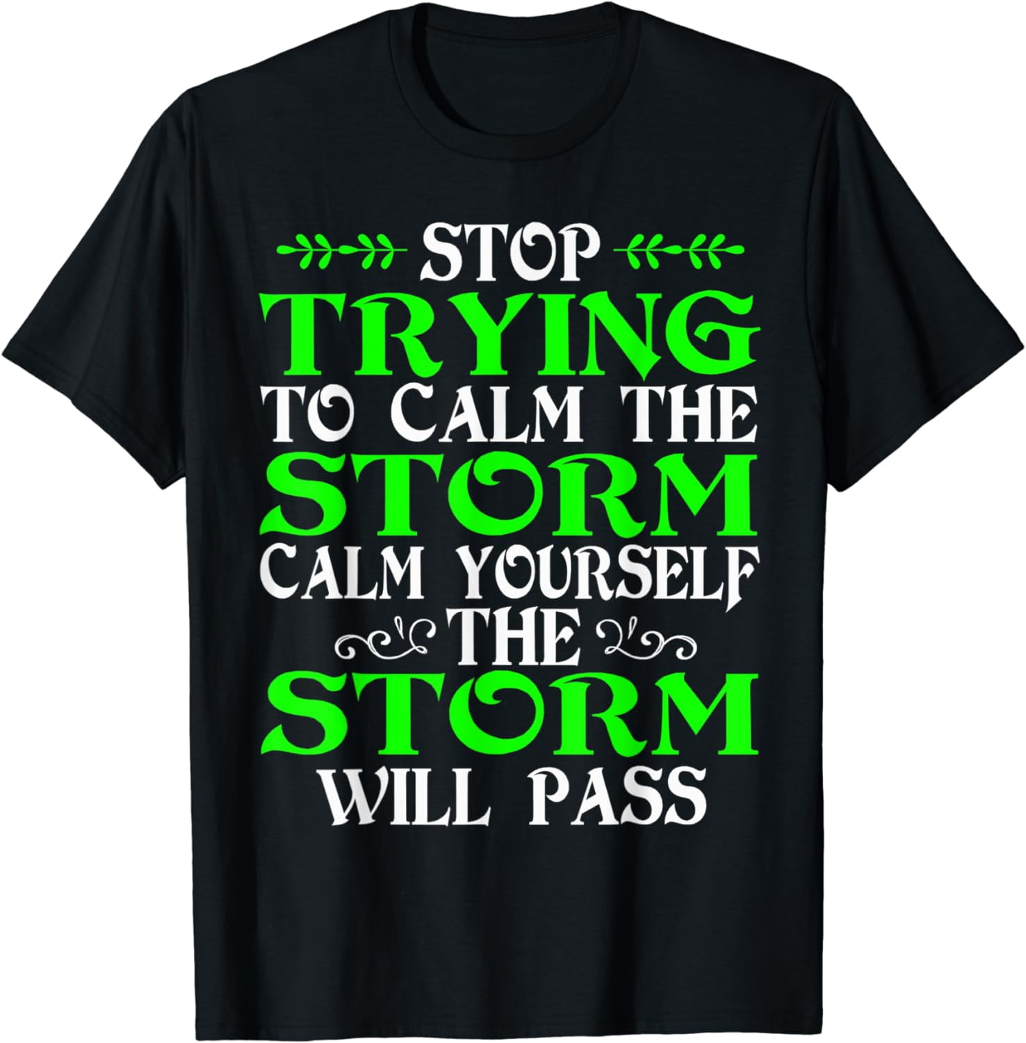 Depression Motivation Quote Mental Illness Awareness T-Shirt - Walmart.com