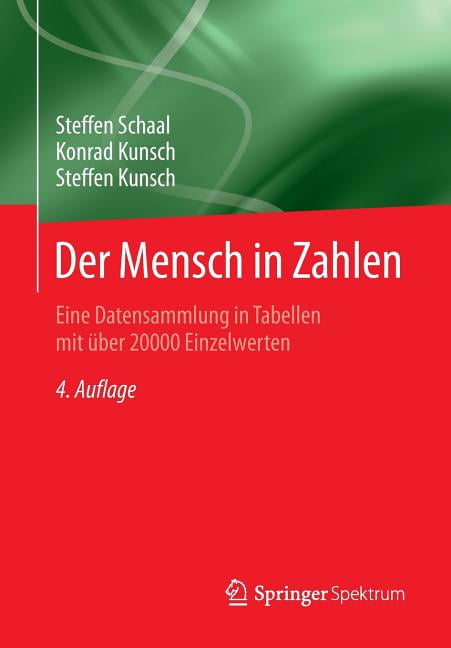 Der Mensch in Zahlen: Eine Datensammlung in Tabellen Mit Ã ber 20000 ...