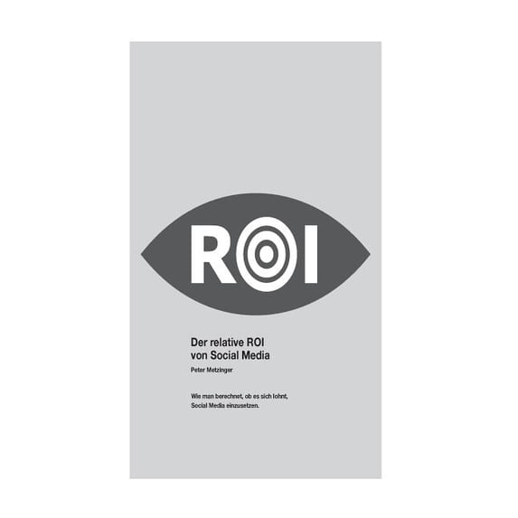 Der Relative Roi Von Social Media : Wie Man Berechnet, OB Es Sich Lohnt ...