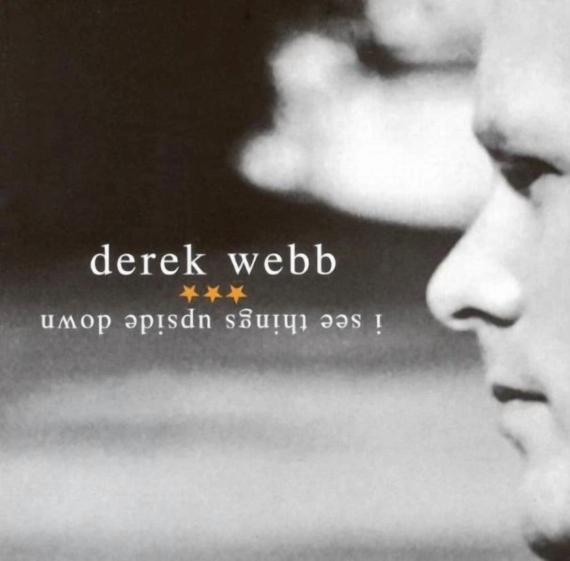 Derek Webb [Performer], I See Things Upside Down, Audio Cd - Walmart.com